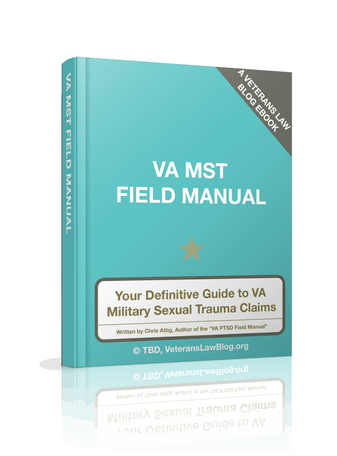 VA MST Claims Field Manual - Veterans Law Blog®