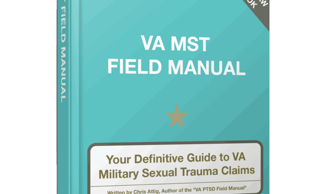 VA MST Claims Field Manual - Veterans Law Blog®